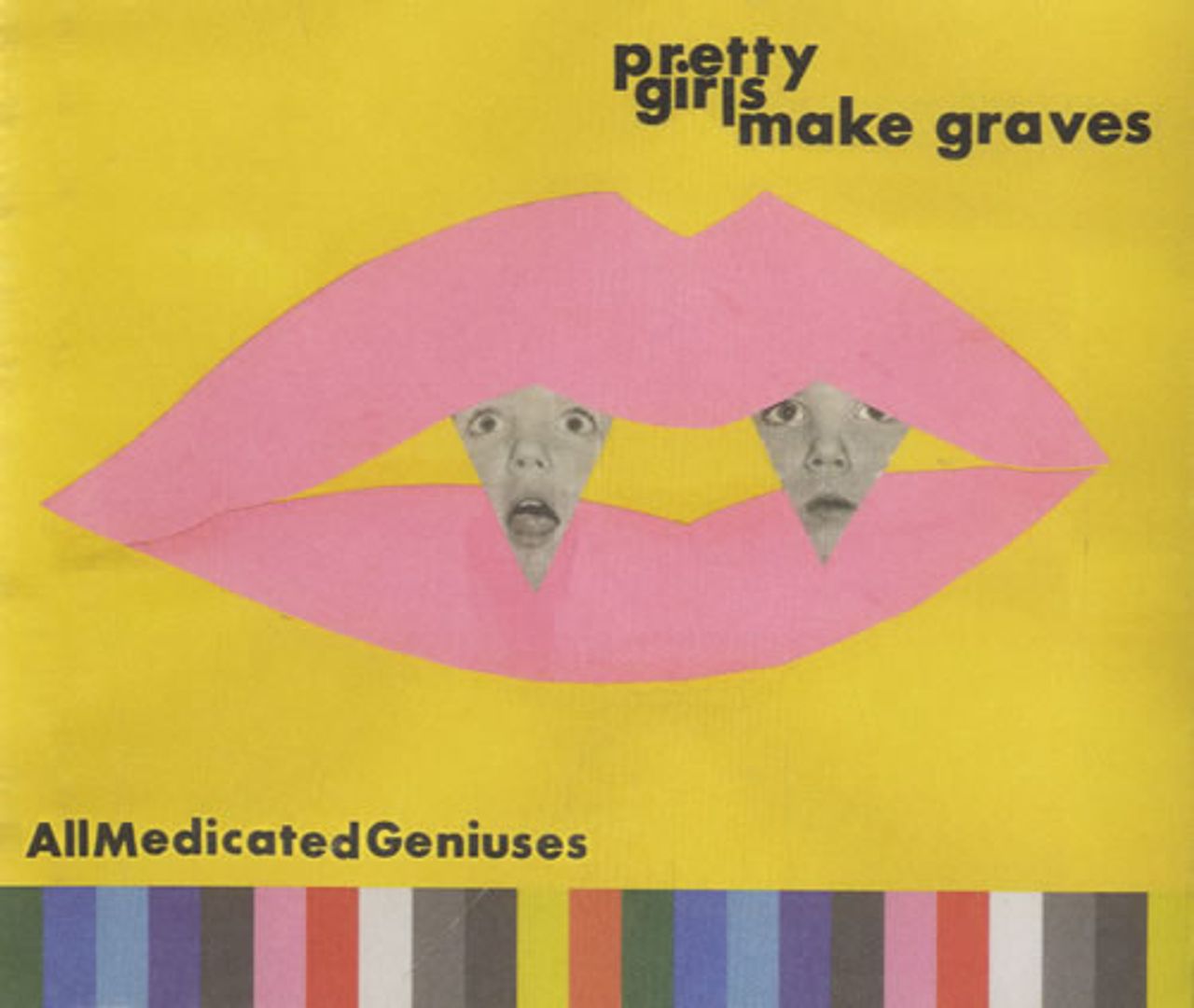 Pretty Girls Make Graves All Medicated Geniuses US CD single — RareVinyl.com