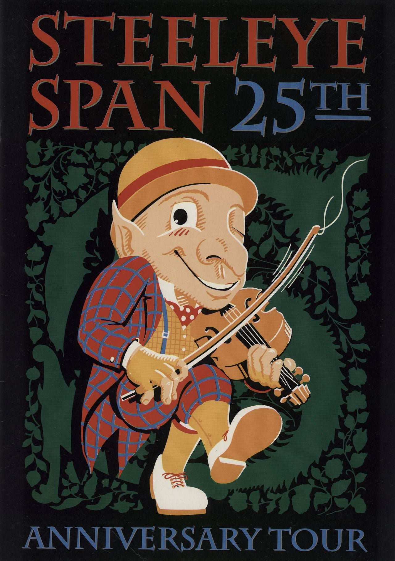 Steeleye Span 25th Anniversary Tour + Ticket Stub UK Tour programme — RareVinyl.com